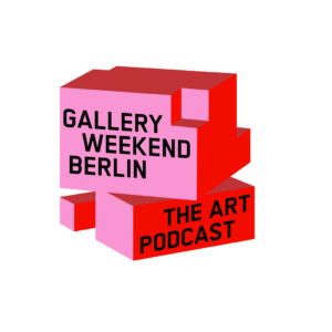 GALLERY WEEKEND BERLIN